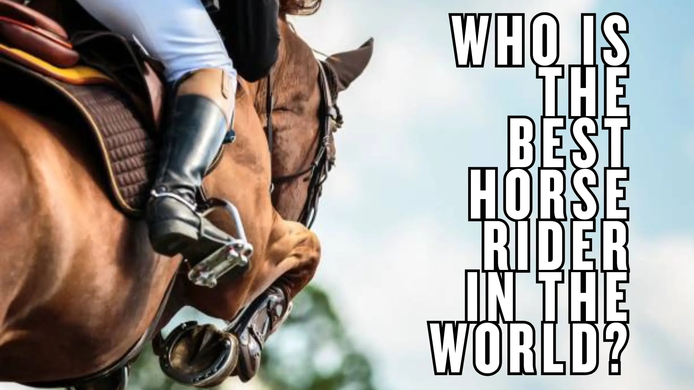 Who Is the Best Horse Rider in The World? - Huntley Equestrian ...